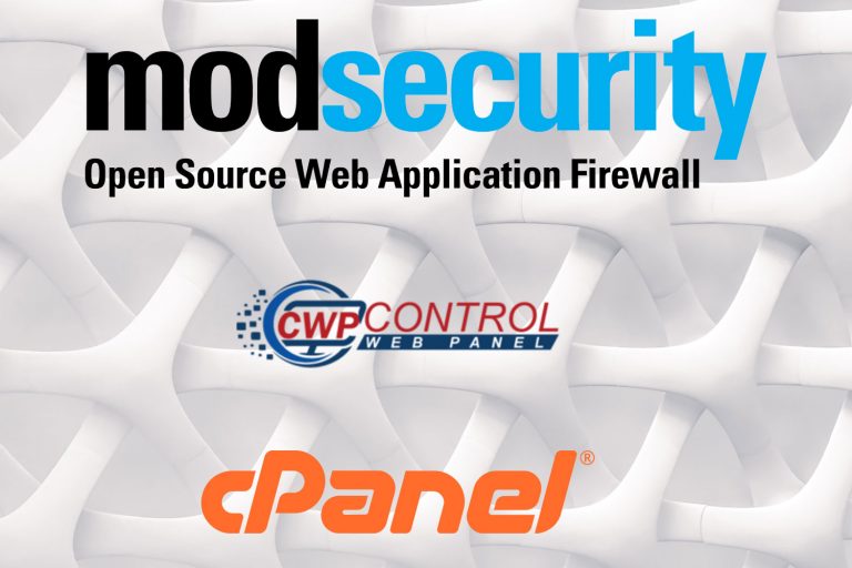 What is ModSecurity & How to Install it in CWP or cPanel